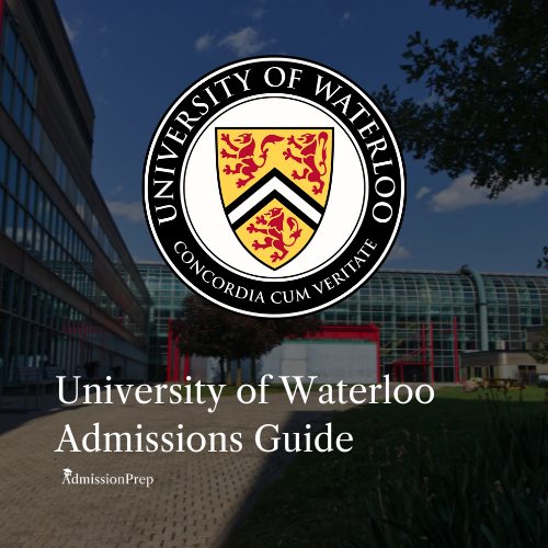 Your Admissions Guide to University of Waterloo: Ace the AIF